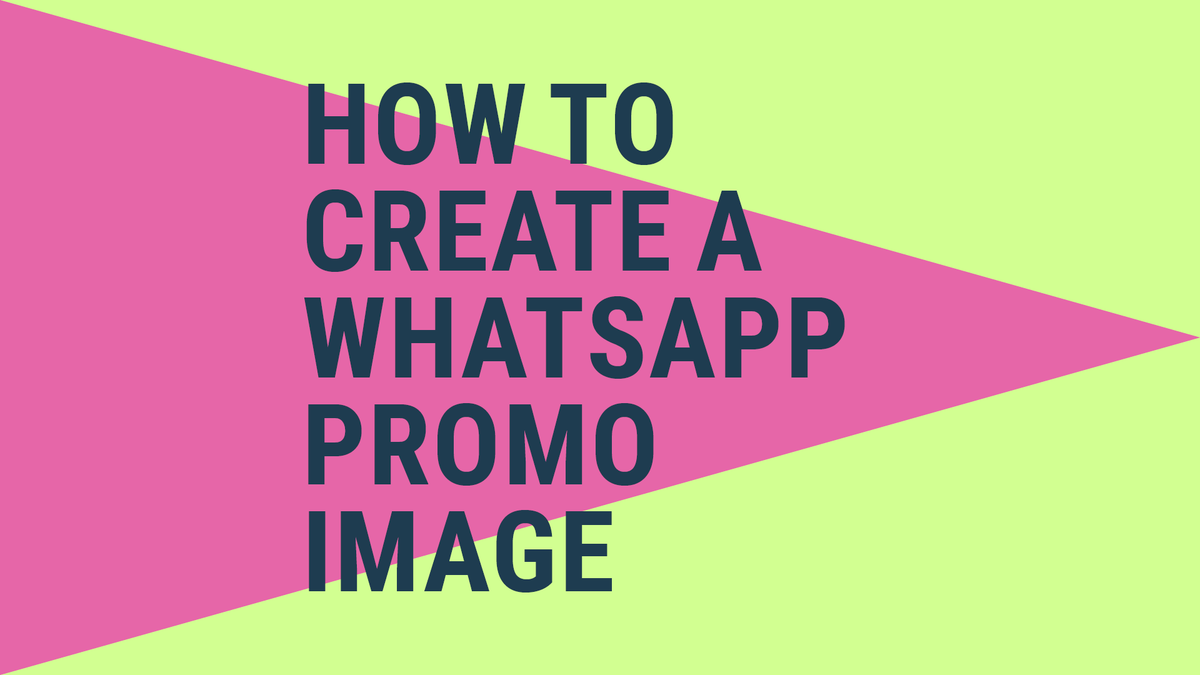 How To Create Professional WhatsApp Status Images For Your Business ...